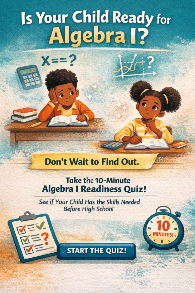 Algebra I Readiness: Can Your Child Do These 5 Things Before High ...